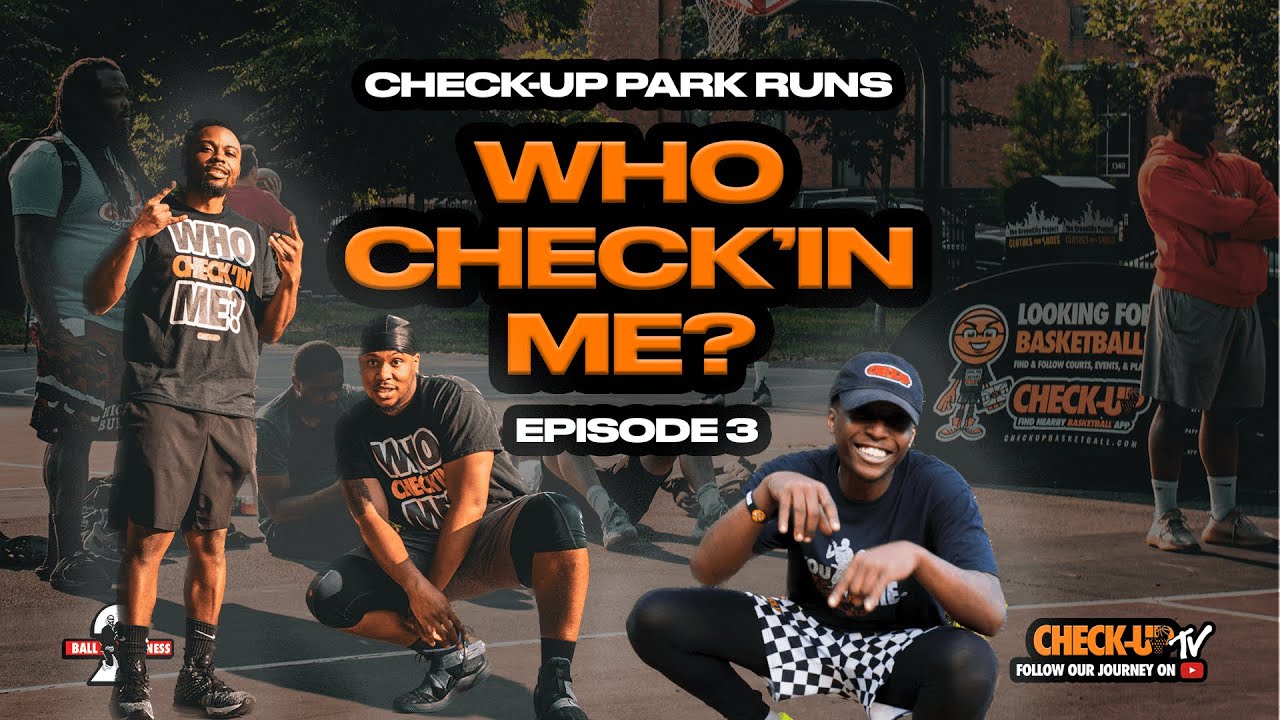 "WHO CHECK'IN ME?!" - Check-Up Park Runs Ep 3 - YouTube