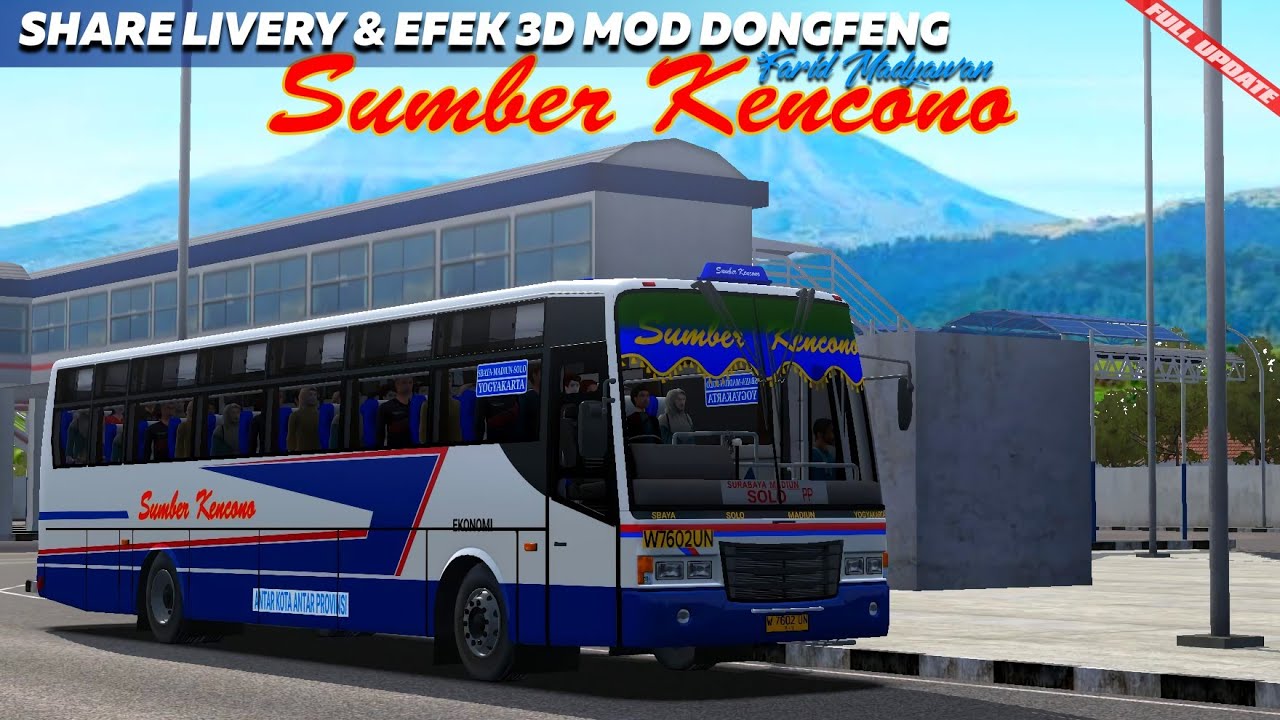SHARE LIVERY UPDATE SUMBER KENCONO MOD DONGFENG BY @faridhmadyawan ...