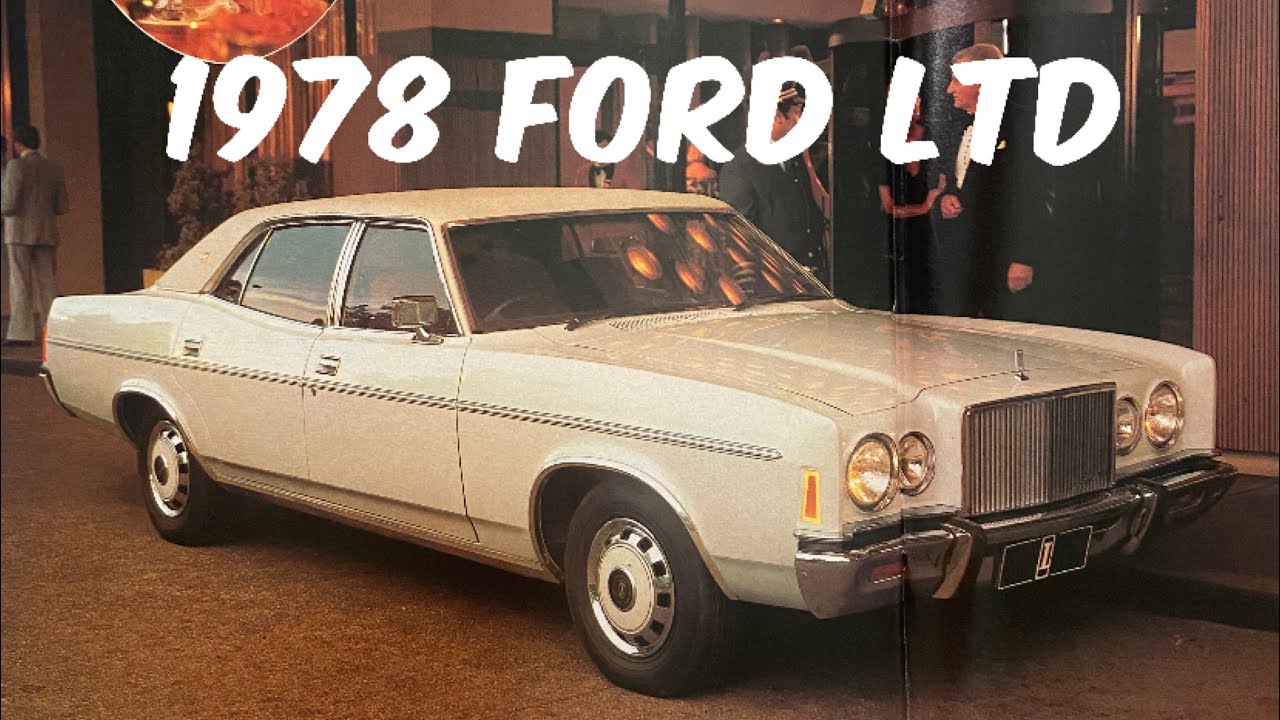 1978 Aussie Ford LTD - Ford Friday Brochure Review - YouTube