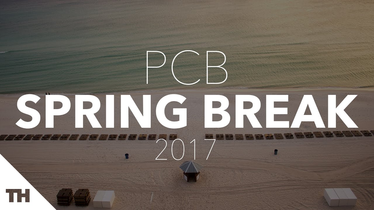 PCB Spring Break 2017 - YouTube