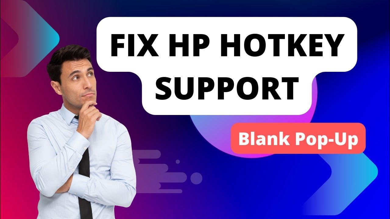 HP Hotkey Support Blank Pop-Up in Windows 11/10 Fix - YouTube