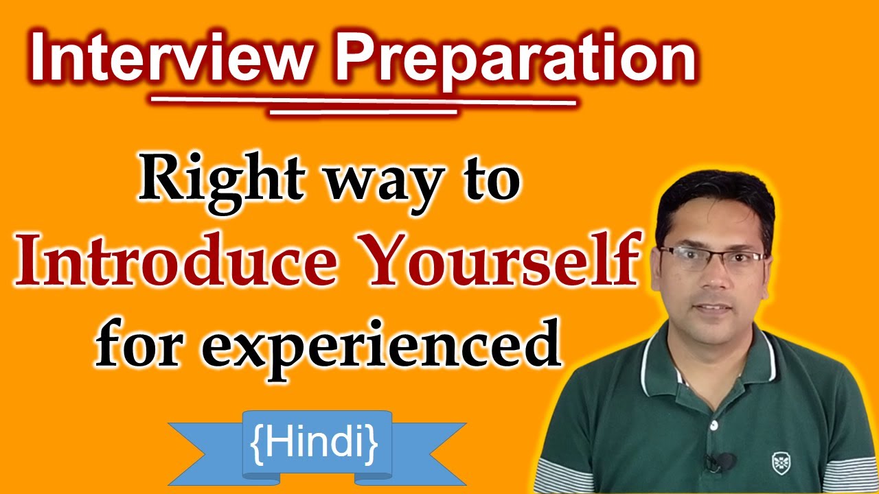Introduce yourself in interview for experienced | Tell me about ...