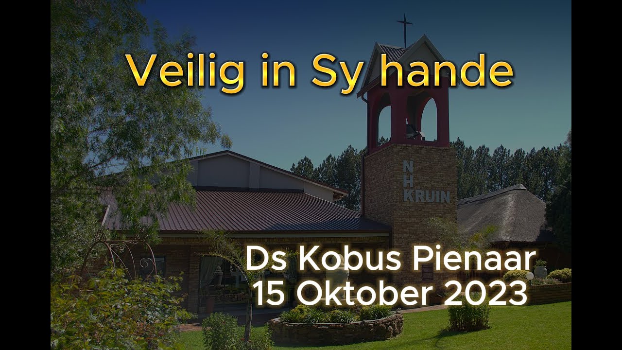 Kruin Veilig in Sy hande - YouTube