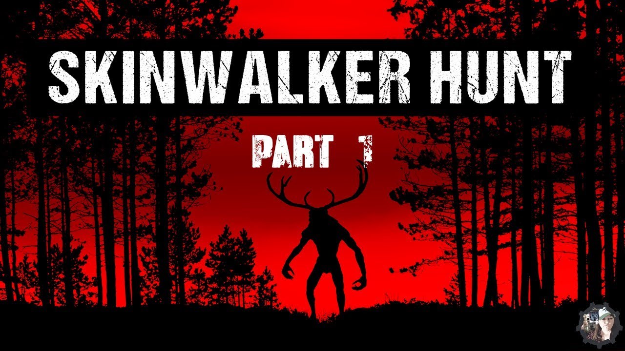 Skinwalker Hunt Gameplay Part 1 - YouTube