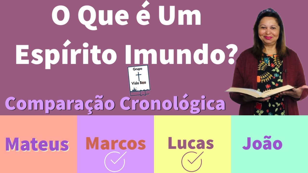 O Que é Um Espírito Imundo? #grupovidaboa Comparação Escrituras de ...