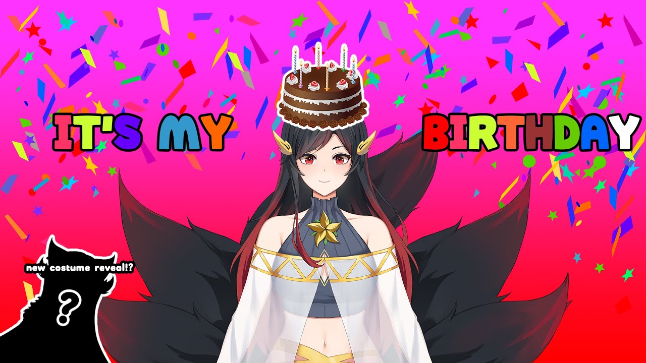 [BIRTHDAY STREAM] - PART 2 and reveal my NEW COSTUME UWU - YouTube