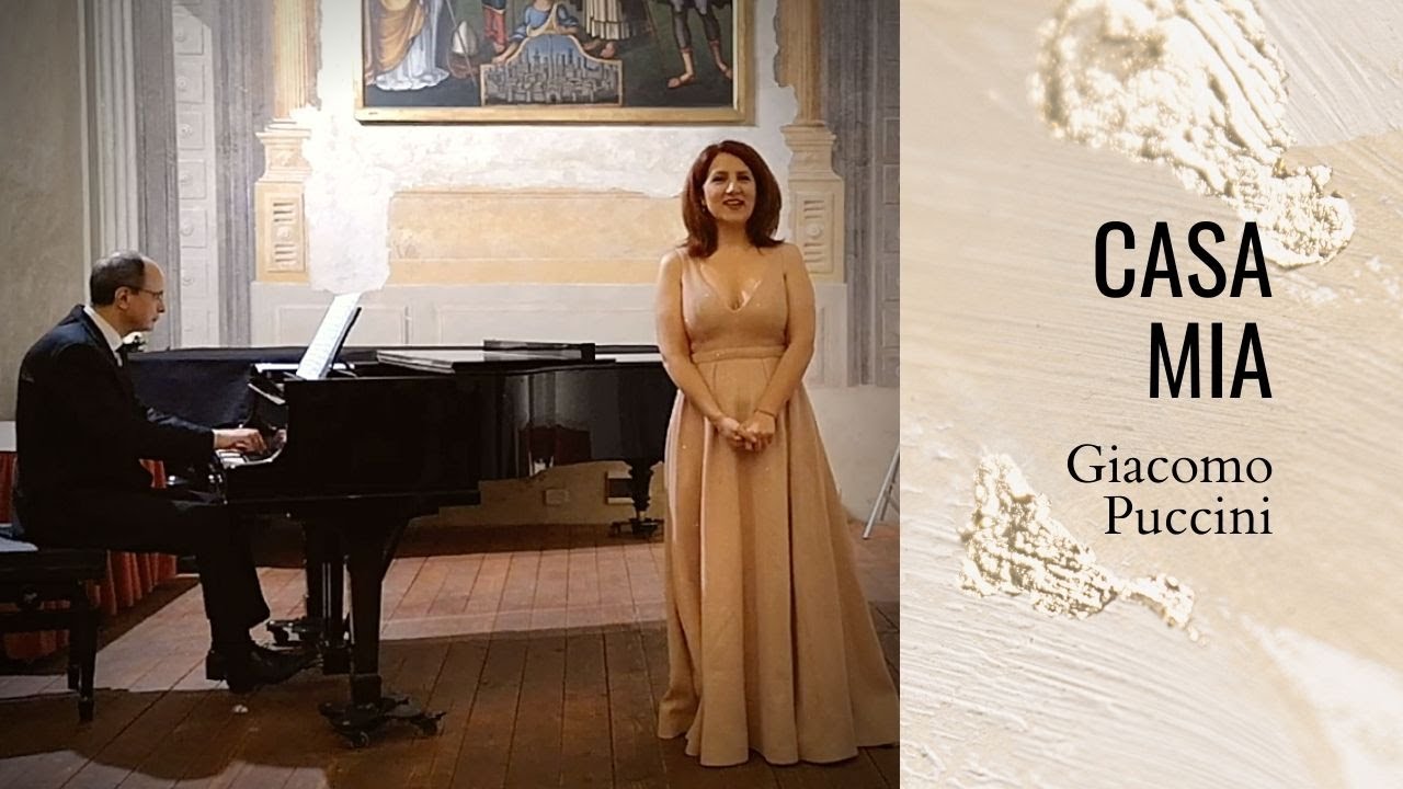 Casa mia - Giacomo Puccini - Eliana Bayón/Andrés Juncos - YouTube