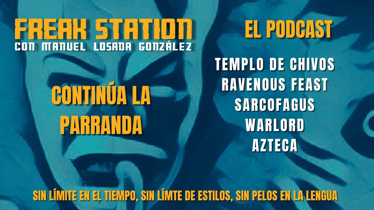 Freak Station 2024 02 - Continúa la Parranda - YouTube
