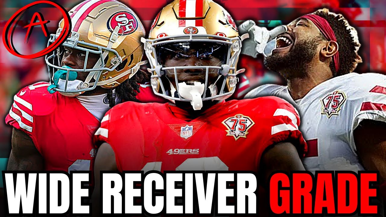 ️ GRADING The 49ers Wide Receivers Before Training Camp |The Krueg Show ...