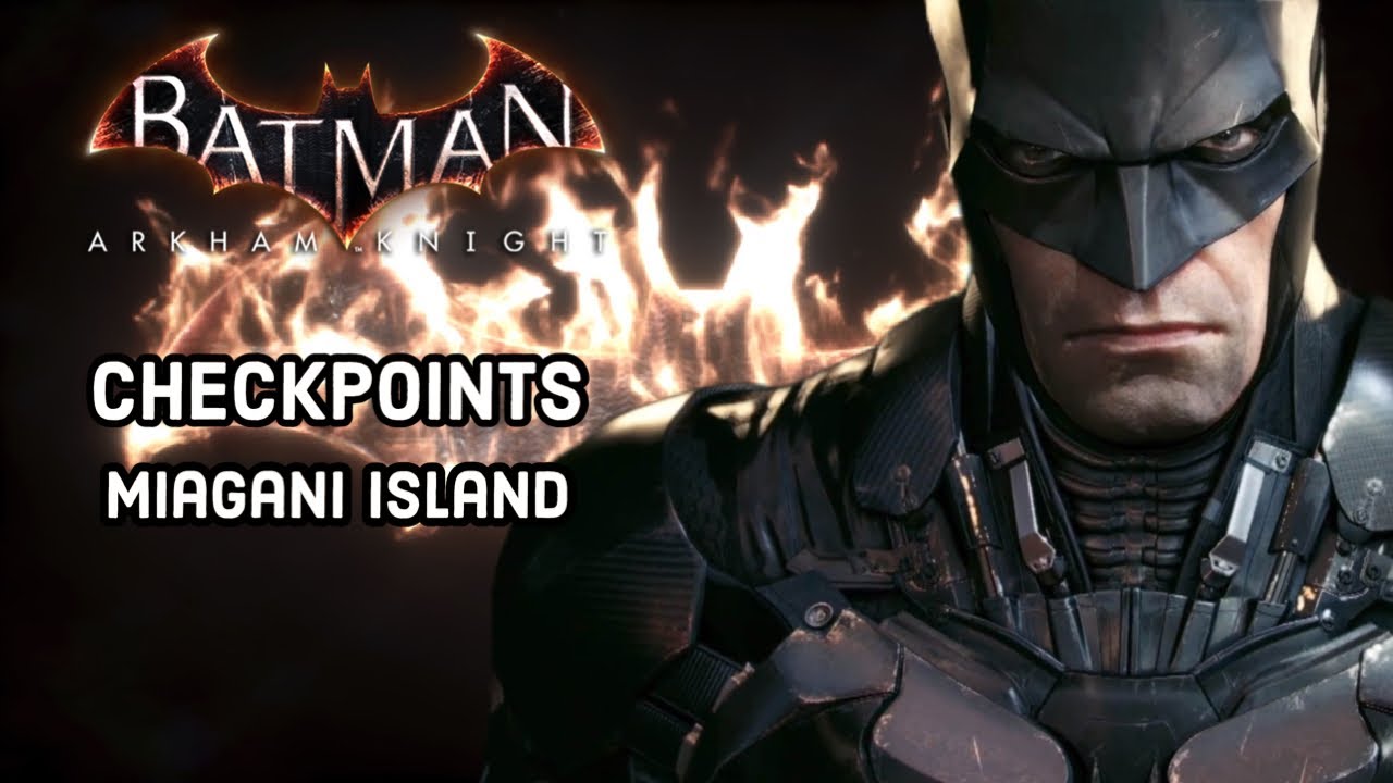 Complete every Miagani Island Checkpoint in Batman Arkham Knight - YouTube