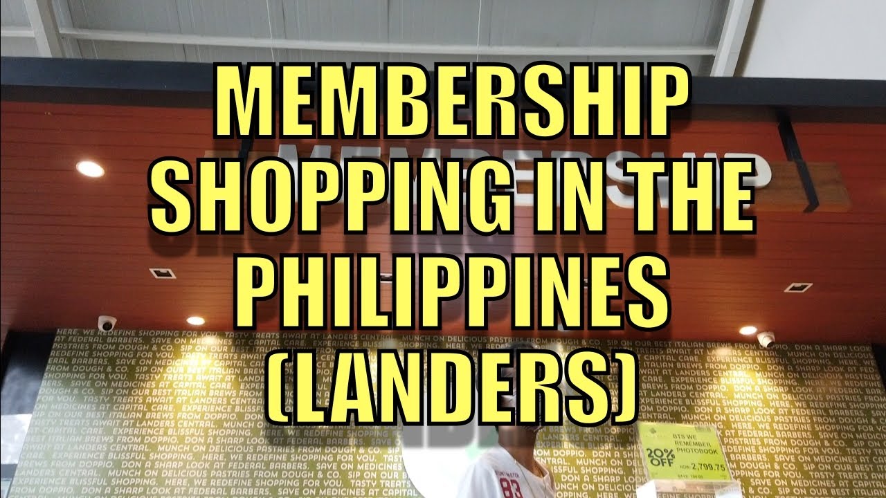 Membership Shopping In The Philippines. (Landers) - YouTube