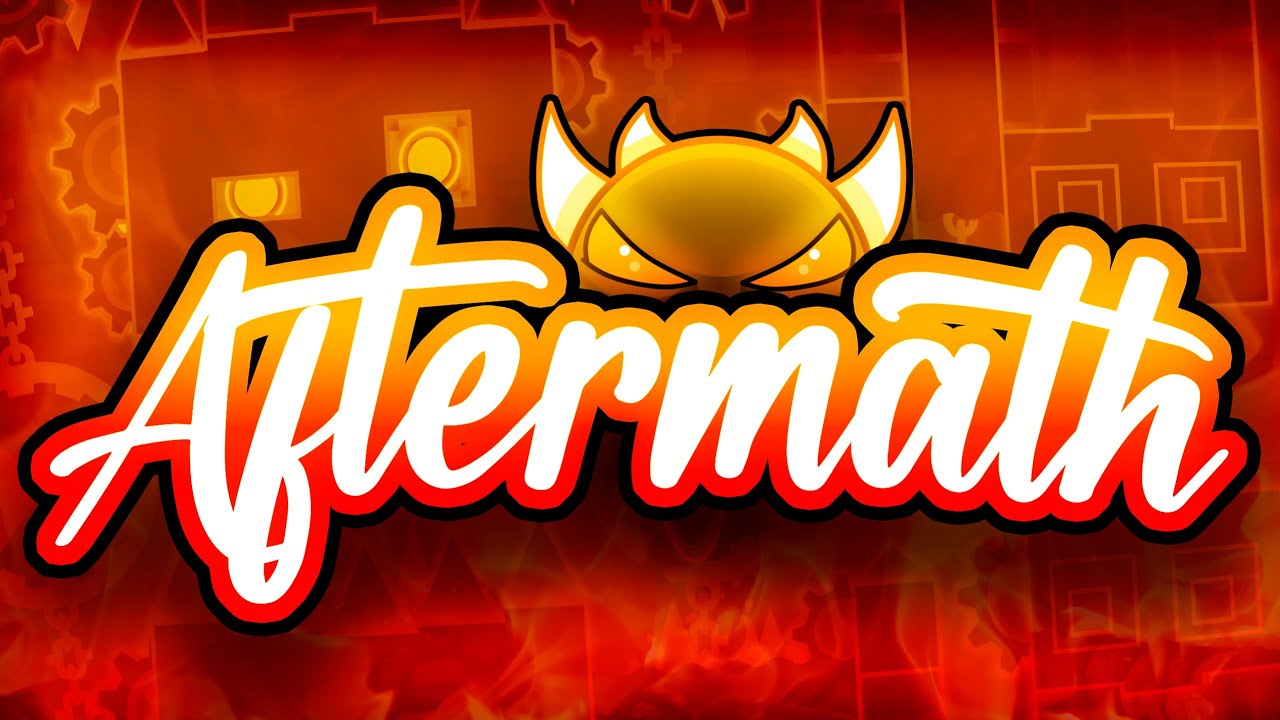 LA TRILOGÍA ESTÁ COMPLETA! | Aftermath 100% Completed | Geometry Dash ...