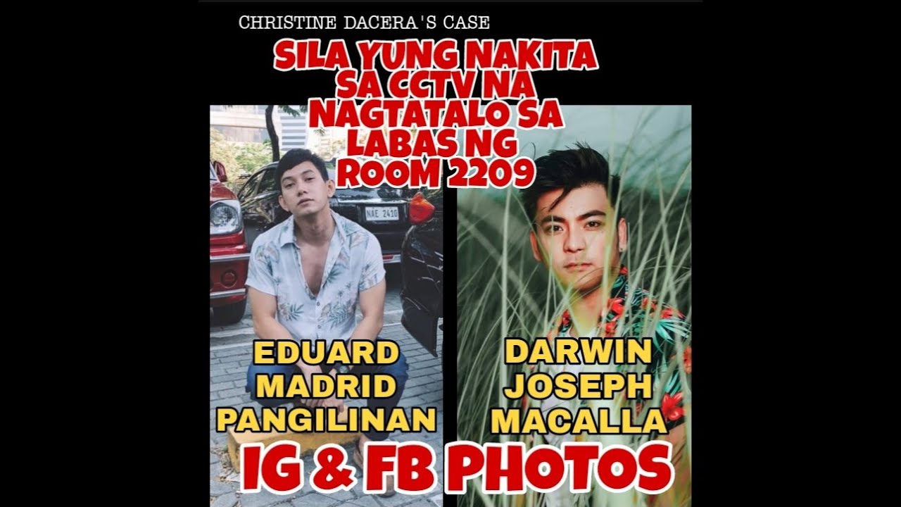 EDUARD MADRID & DARWIN MACALLA PHOTOS | CHRISTINE DACERA'S CASE | ROOM ...