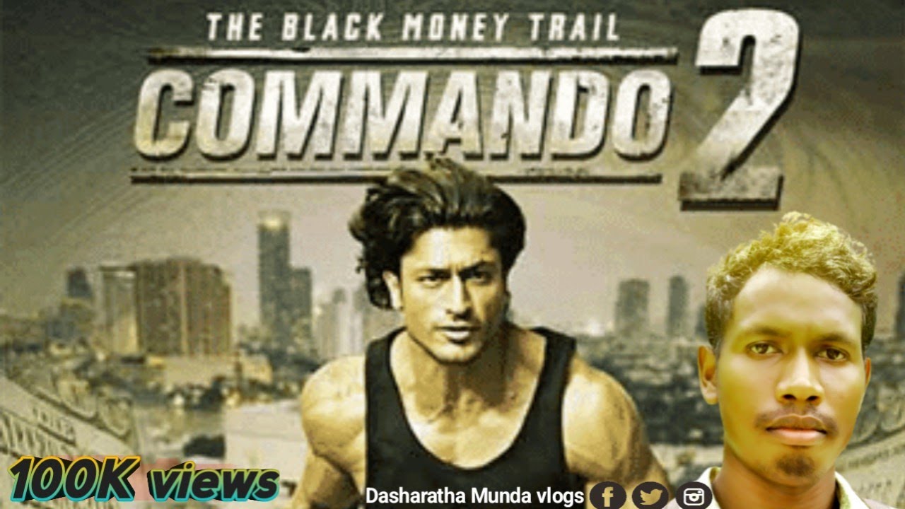 my first editing video movie ||commando movie || Dasharatha Munda vlogs - YouTube