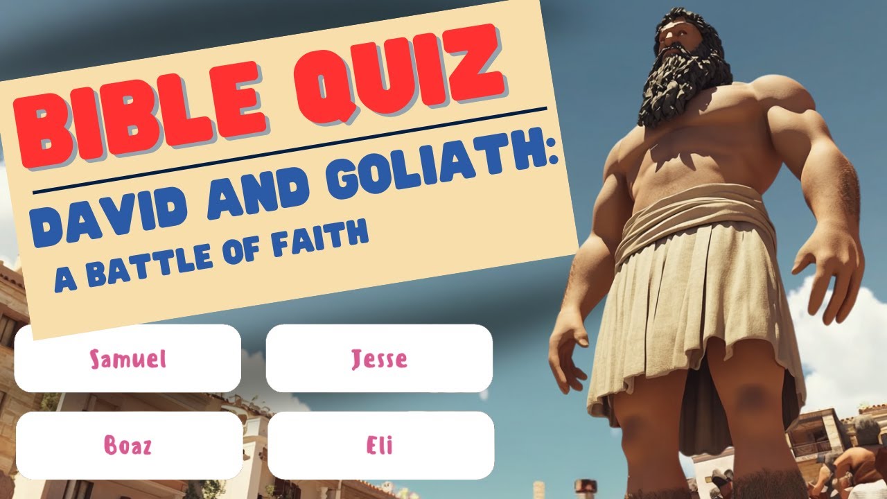 David and Goliath: A Battle of Faith | Bible Quiz for the Whole Family ...