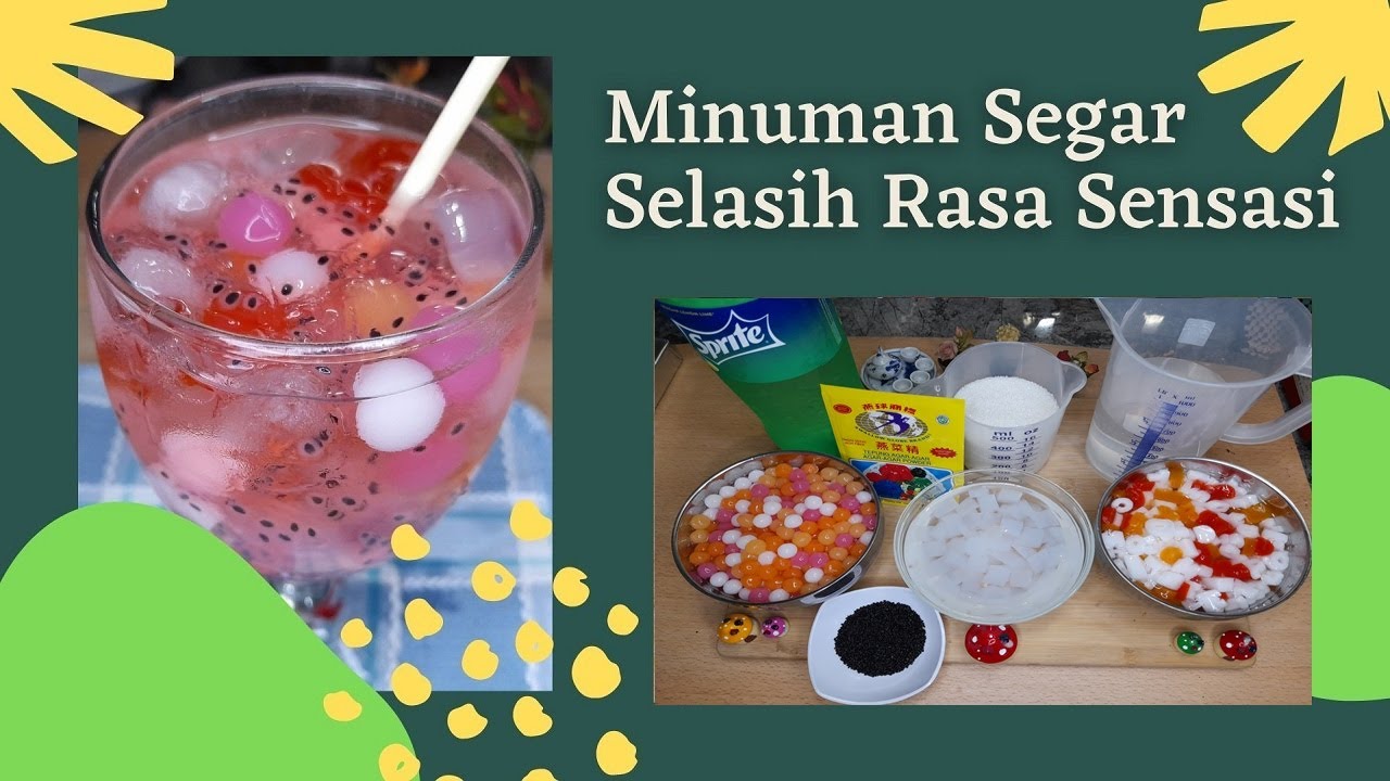 RESEP MINUMAN SEGAR SELASIH RASA SENSASI - YouTube