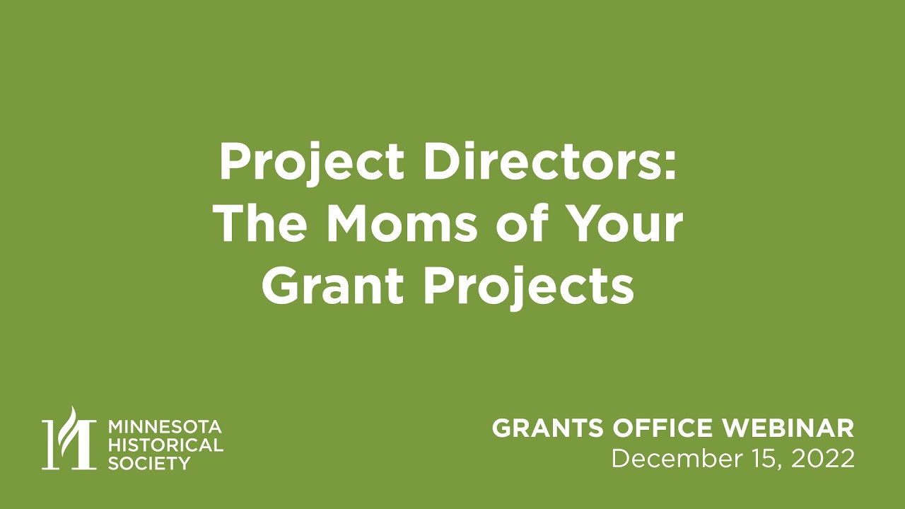Grants Office Webinar: Project Directors—The Moms of Your Grant ...