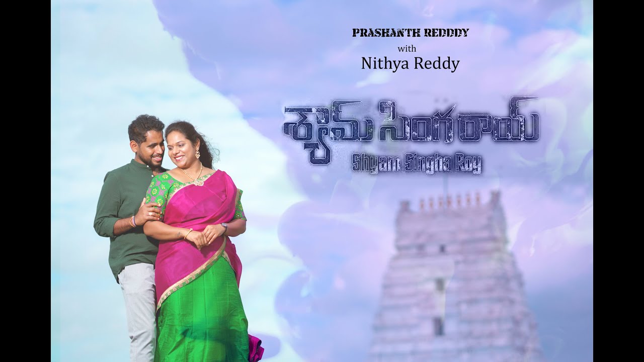 Prashanth Reddy with Nithya Reddy Pre Wedding Shoot - YouTube