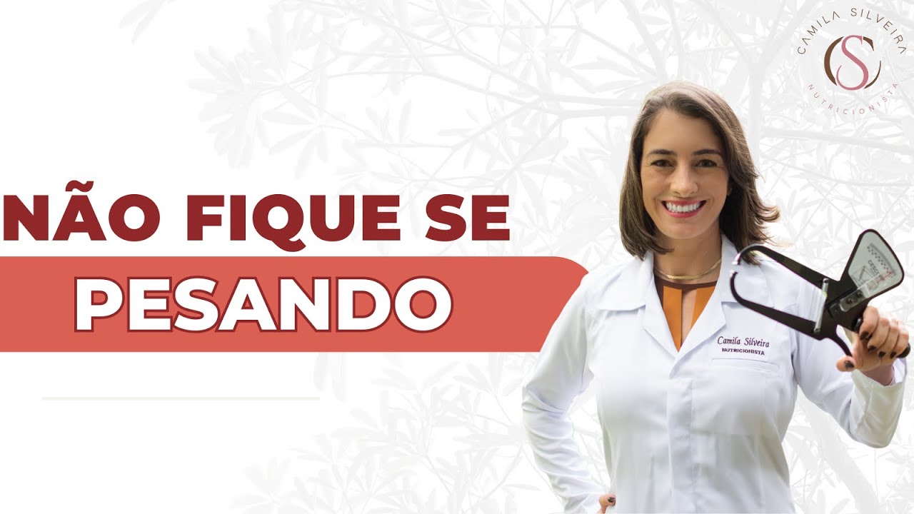 Não fique se pesando - YouTube