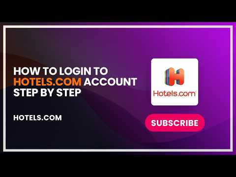 How to Login to Hotels com Account Step by Step