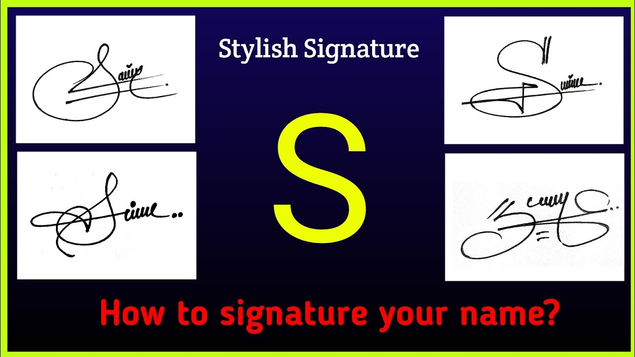 How to make your signature look professional || Stylish signature of S ...