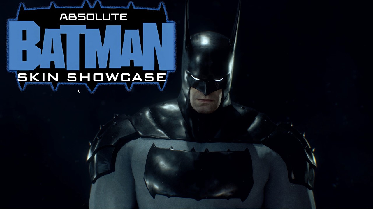 Batman: Arkham Knight - ABSOLUTE BATMAN Suit (Mod) | SKIN SHOWCASE ...