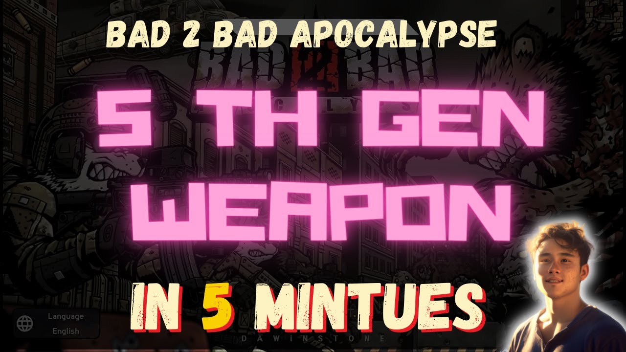 3 things you can't miss about the 5 Gen weapons | Bad 2 Bad Apocalypse ...