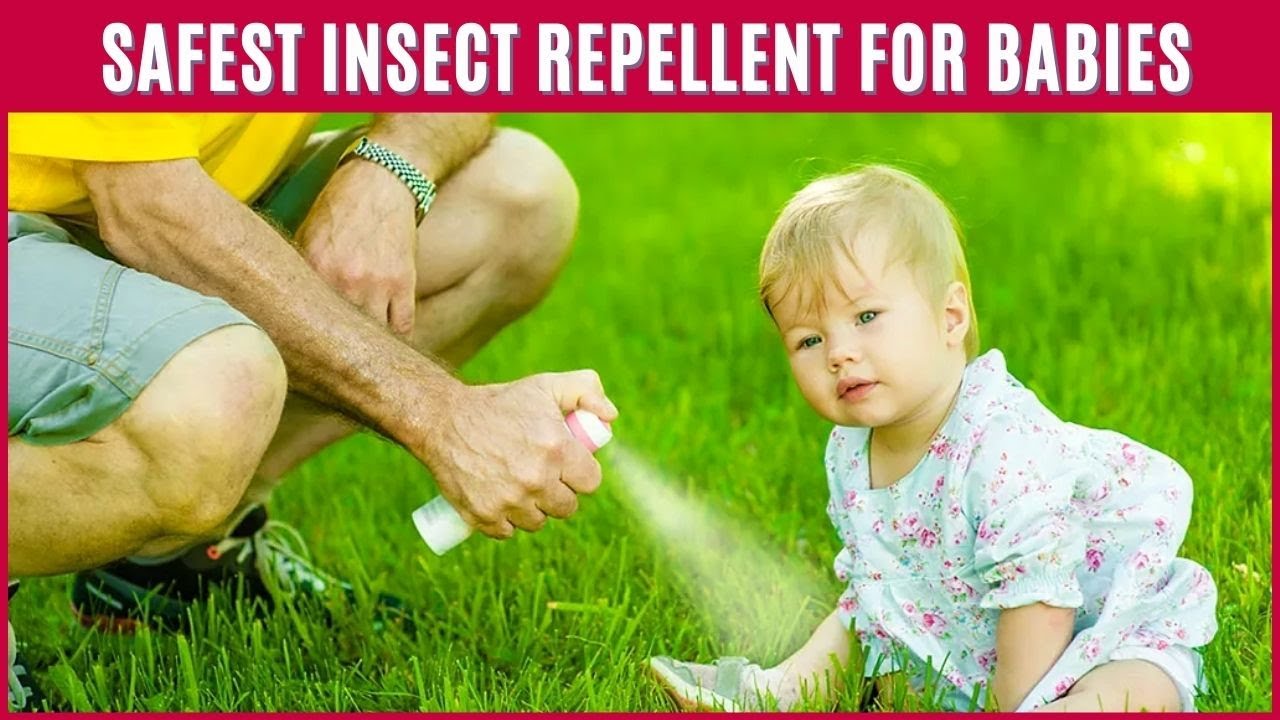 What Insect Repellent Is Safe For Babies & Kids - Top Repellents - YouTube