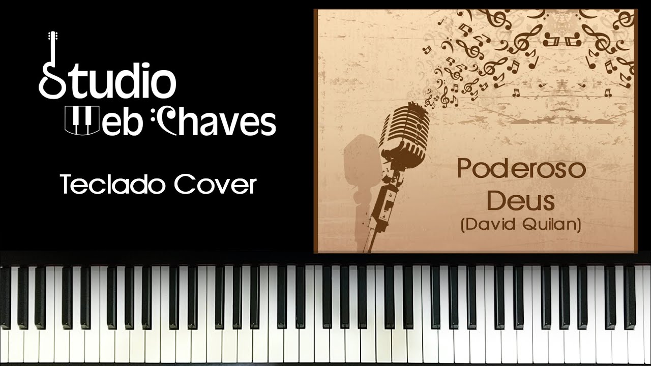 Poderoso Deus - David Quilan - Teclado cover vídeo playback - YouTube