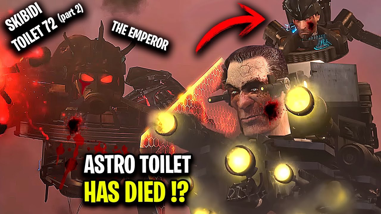 THE EMPEROR ASTRO TOILET HAS ARRIVED !😱 SKIBIDI TOILET 72 (part 2 ...
