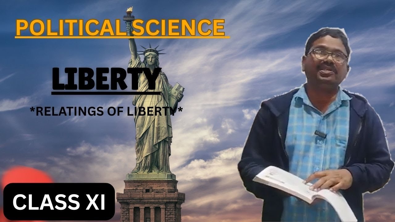 LIBERTY | POLITICAL SCIENCE | CLASS XI - YouTube