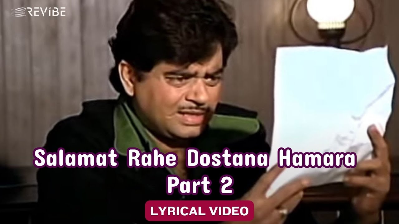 Salamat Rahe Dostana Hamara (Part 2) (Lyric Video)|Kishore K,Mohd. Rafi ...