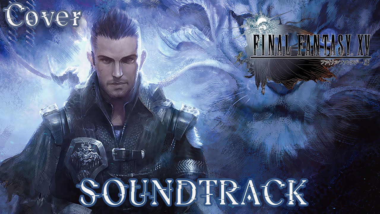 【FF15】NYX (Epic Orchestral Rock Cover) | Nyx Ulric Theme | Final ...
