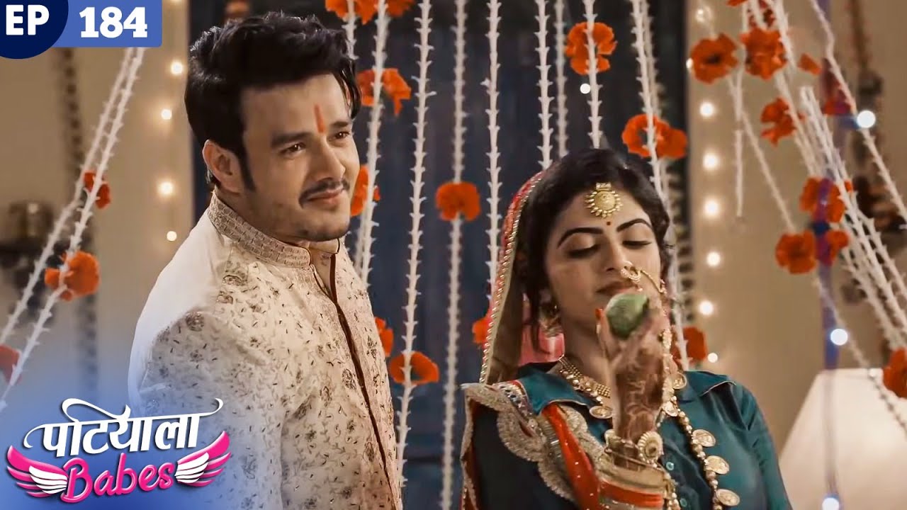 Patiala Babes Full Episode 184 | Indian TV Serial | Best Hindi Show ...