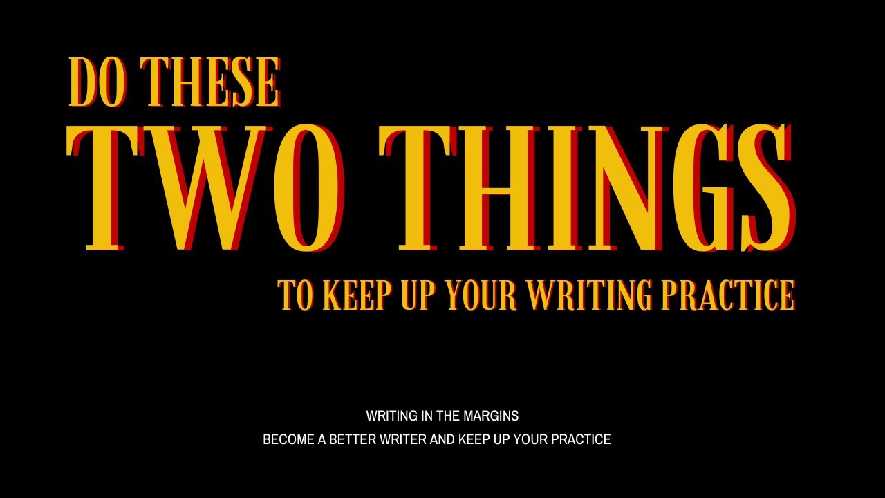 Do these two things to keep up your writing practice ️ - YouTube