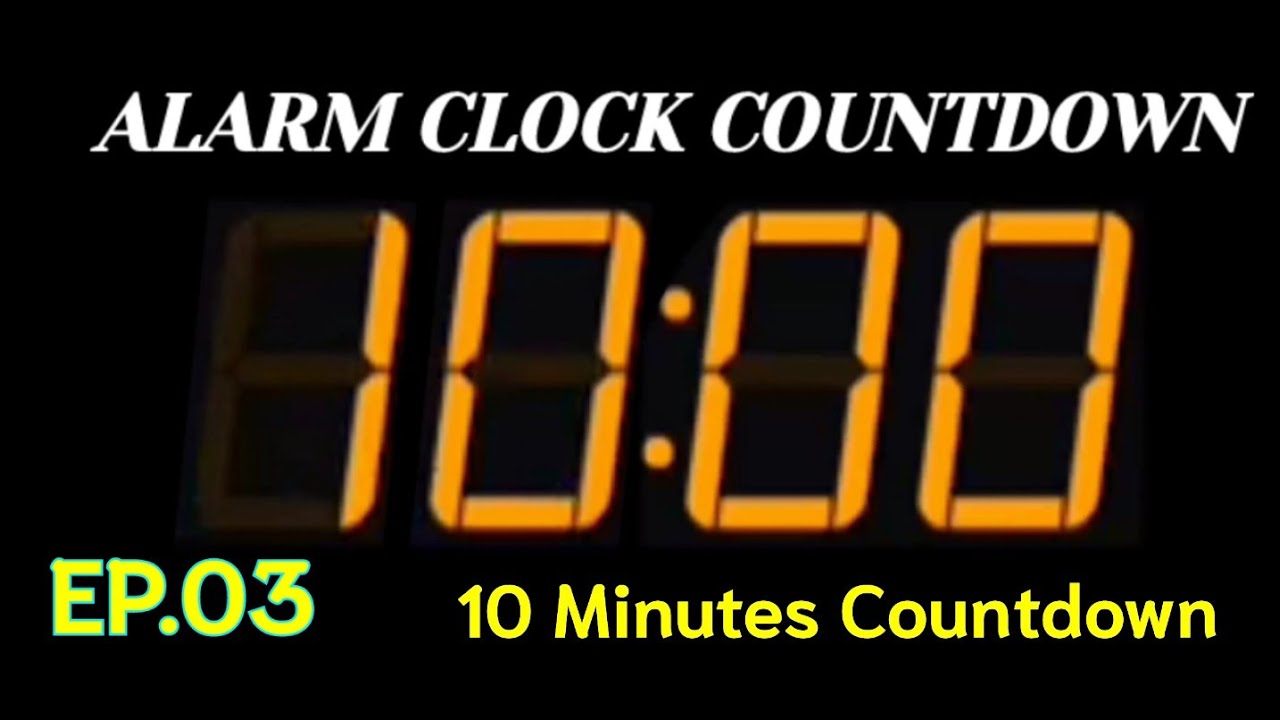 JHC Set 10 Minutes Countdown, Digital Alarm Clock Timer EP.03 - YouTube