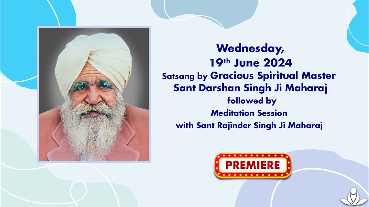 Satsang By Gracious Master Sant Darshan Singh Ji Maharaj - June 19 ...
