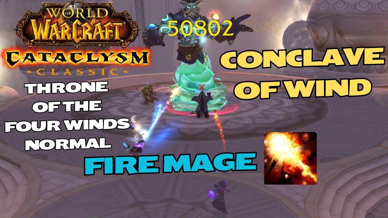 Conclave of Wind - Fire Mage PoV - Normal Throne of the Four Winds ...