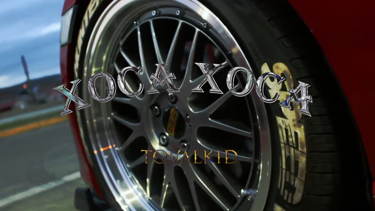 XOKA XOKA - TOVALKIDD ( VIDEO OFICIAL) - YouTube