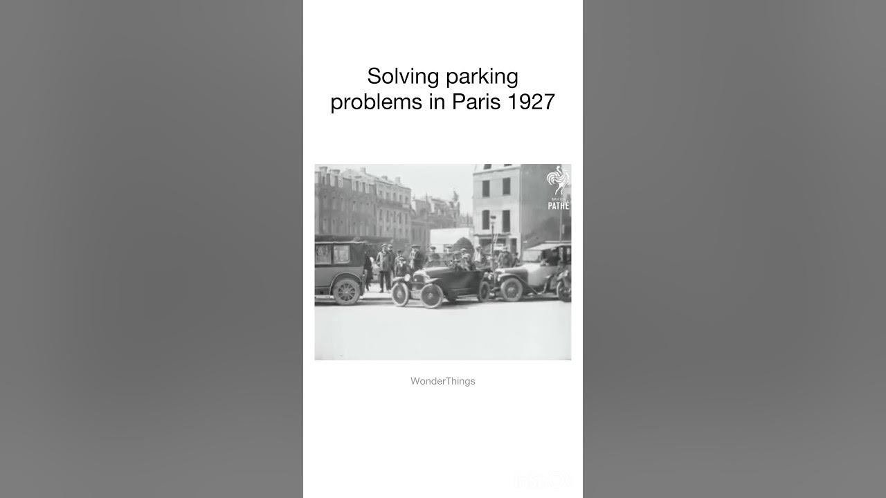 Solving parking problems in Paris 1927 #paris #usa #vehicle #vehicles #satisfying # ...
