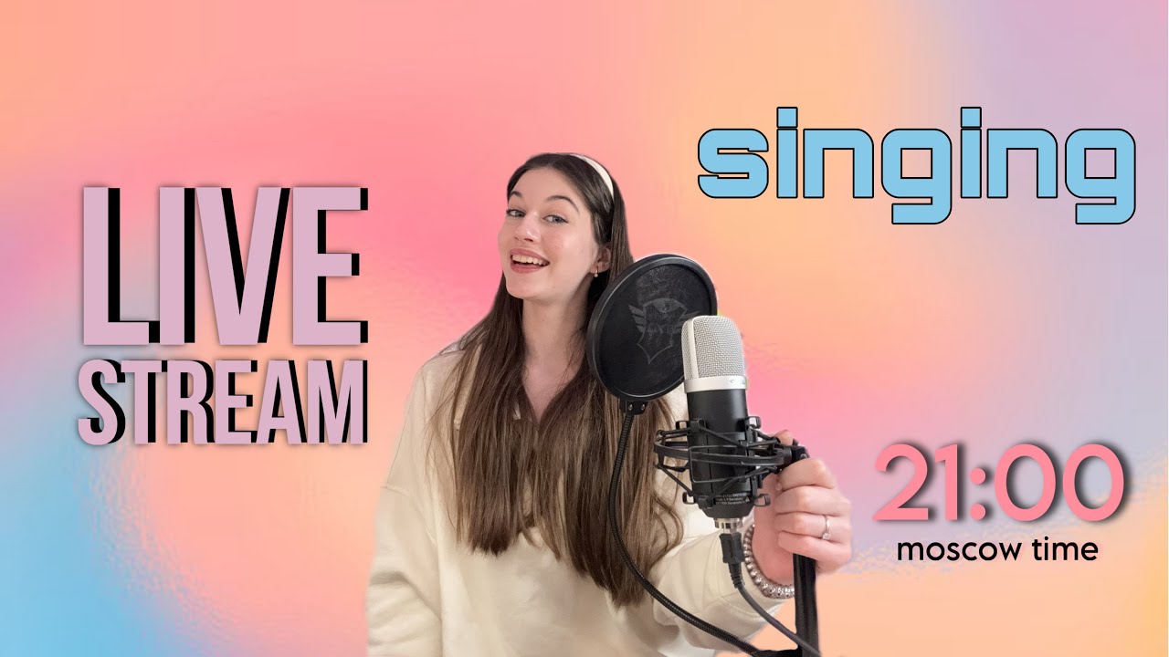 LIVE STREAM | talking and singing for you - YouTube