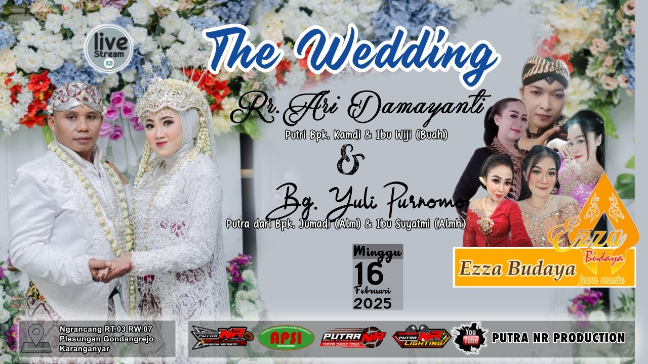 🔴📡Live Stream CS. EZZA BUDAYA | THE WEDDING Arida & Yuli | PUTRA NR PRODUCTION - YouTube