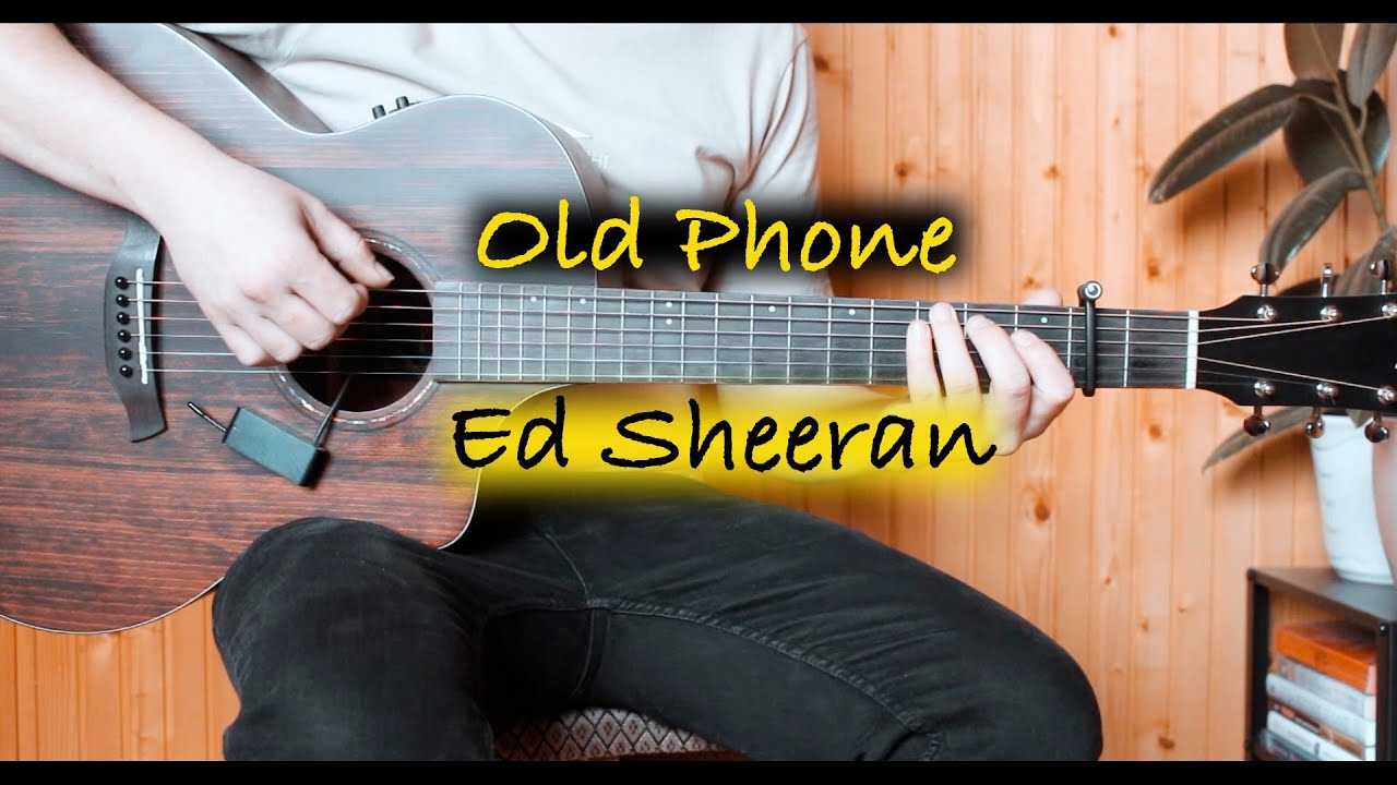 Ed Sheeran - Old Phone - Easy Guitar Chords Tutorial - YouTube