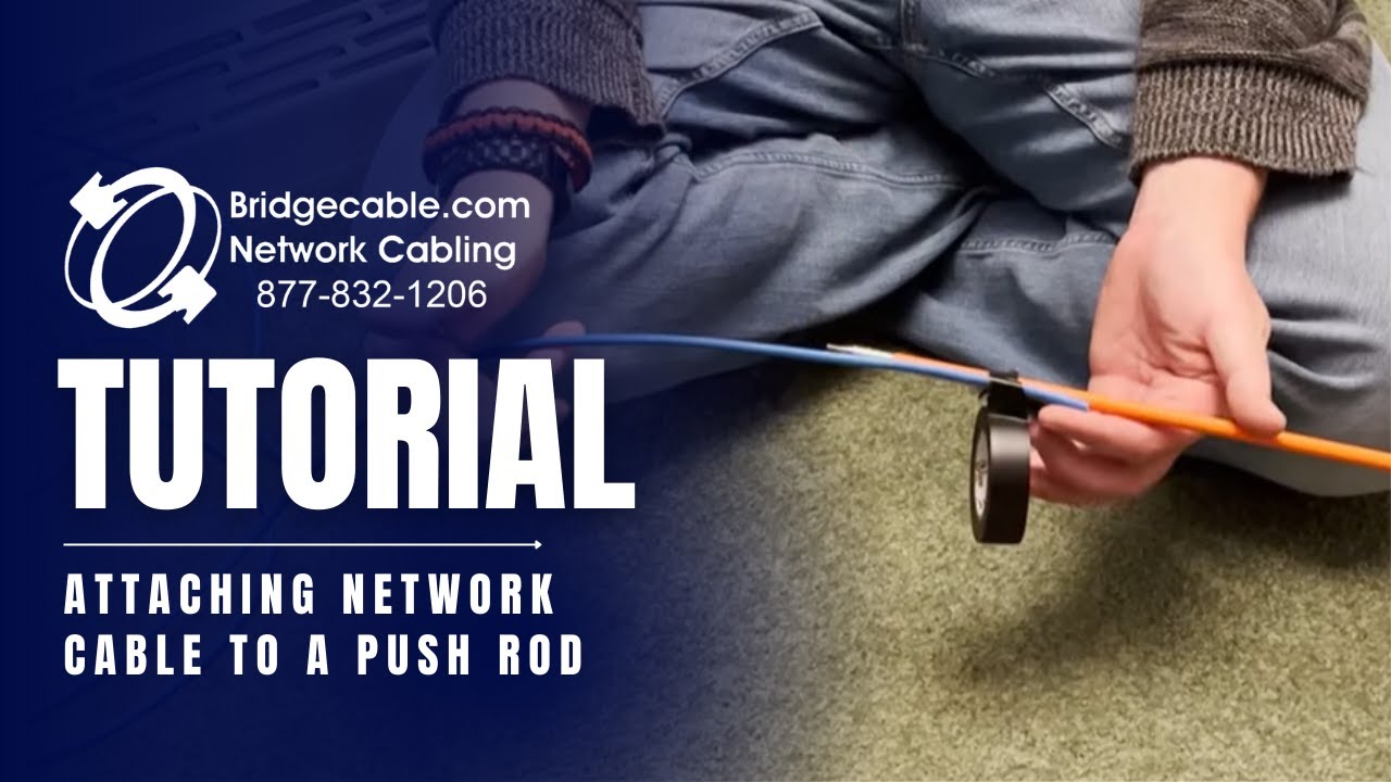 Attaching Network Cabling to a Push Rod | Protecting Data Wiring during ...