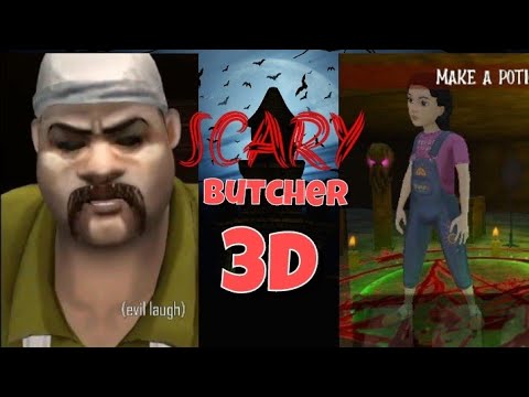 Scary butcher 3d|full gameplay|All levels,all item locations|maaz ...
