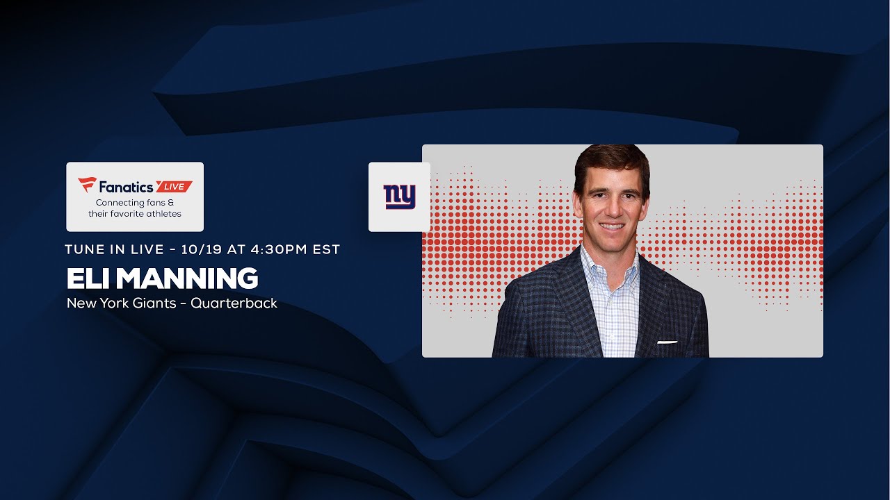 Fanatics Presents FanChats with Eli Manning - YouTube