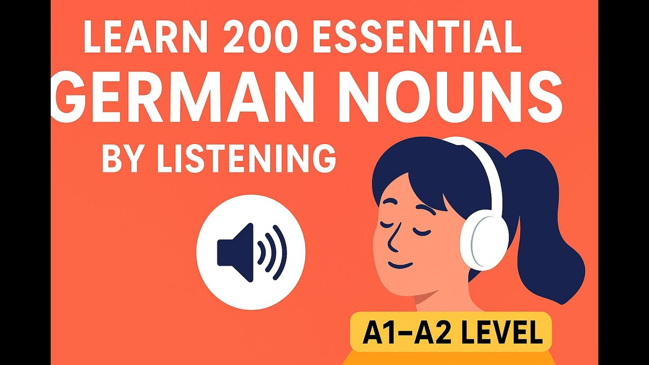 🎧 Learn 200 Essential German Nouns by Listening (A1–A2 Level)! - YouTube