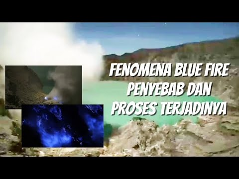 Fenomena Blue Fire : Penyebab dan Proses Terjadinya - YouTube