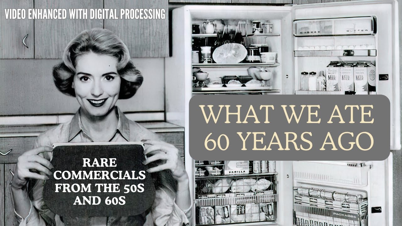 What we ate 60 years ago / Rare commercials from the 50s and 60s - YouTube