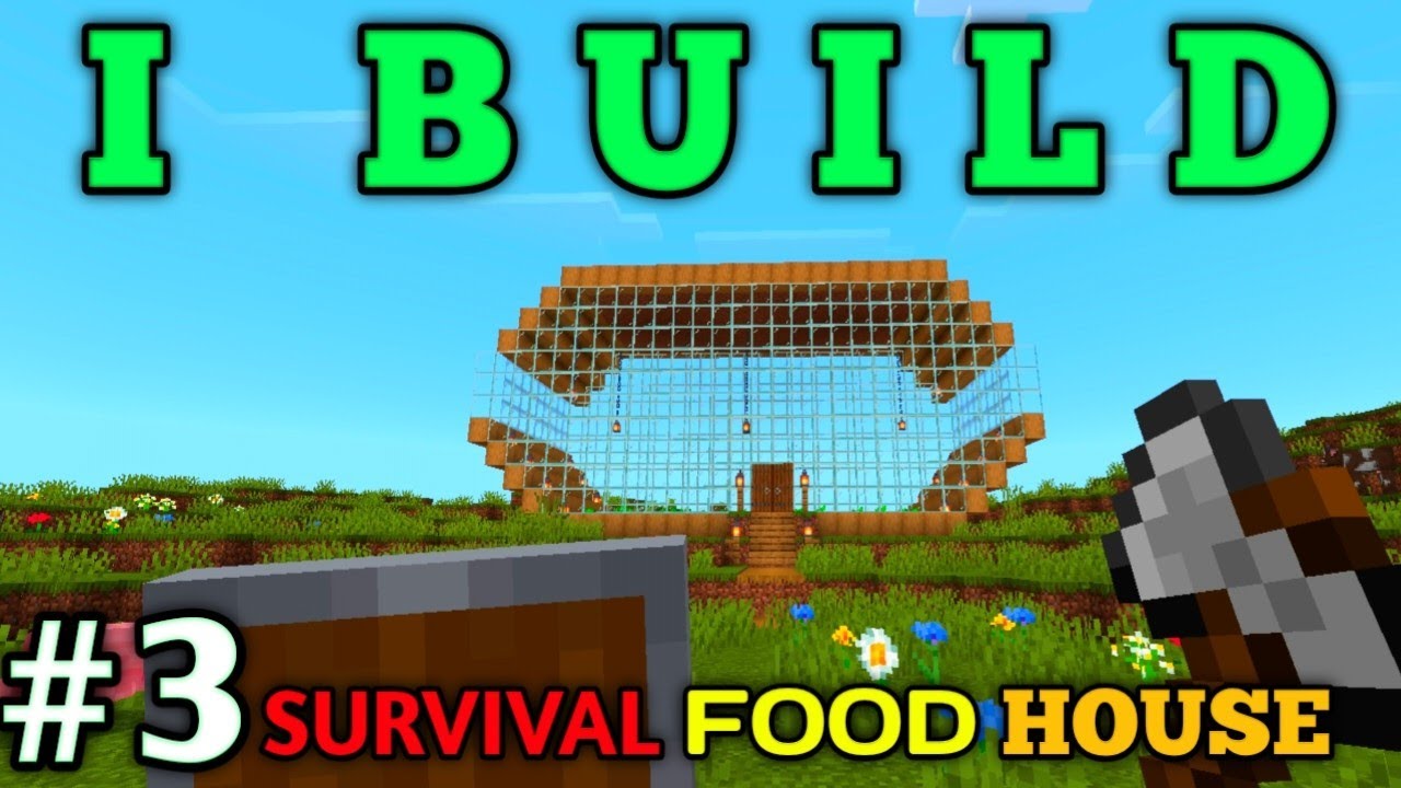 "Minecraft PE Survival Series Ep 3 | My First op Food House,l Build ...